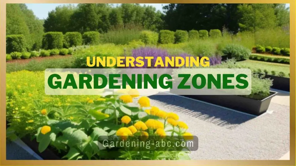 The Ultimate Guide To Gardening Zones: Understanding, Identifying, And ...